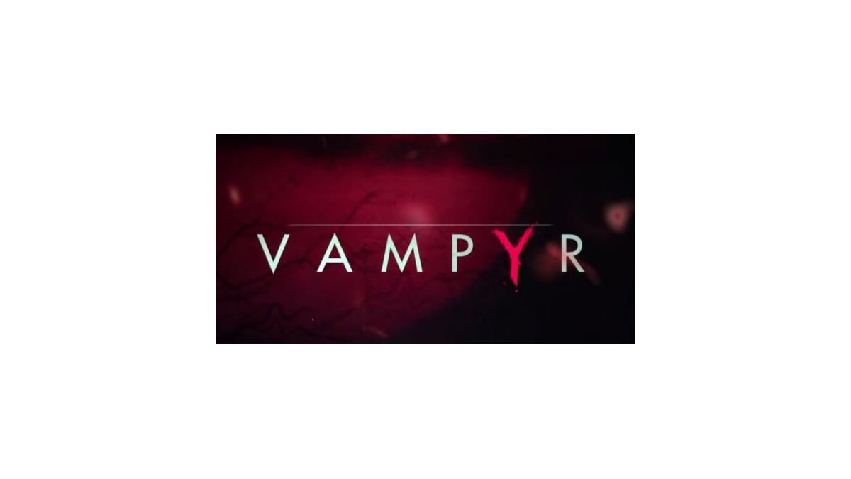 Vampyr, le nouveau RPG signé DontNod - Millenium