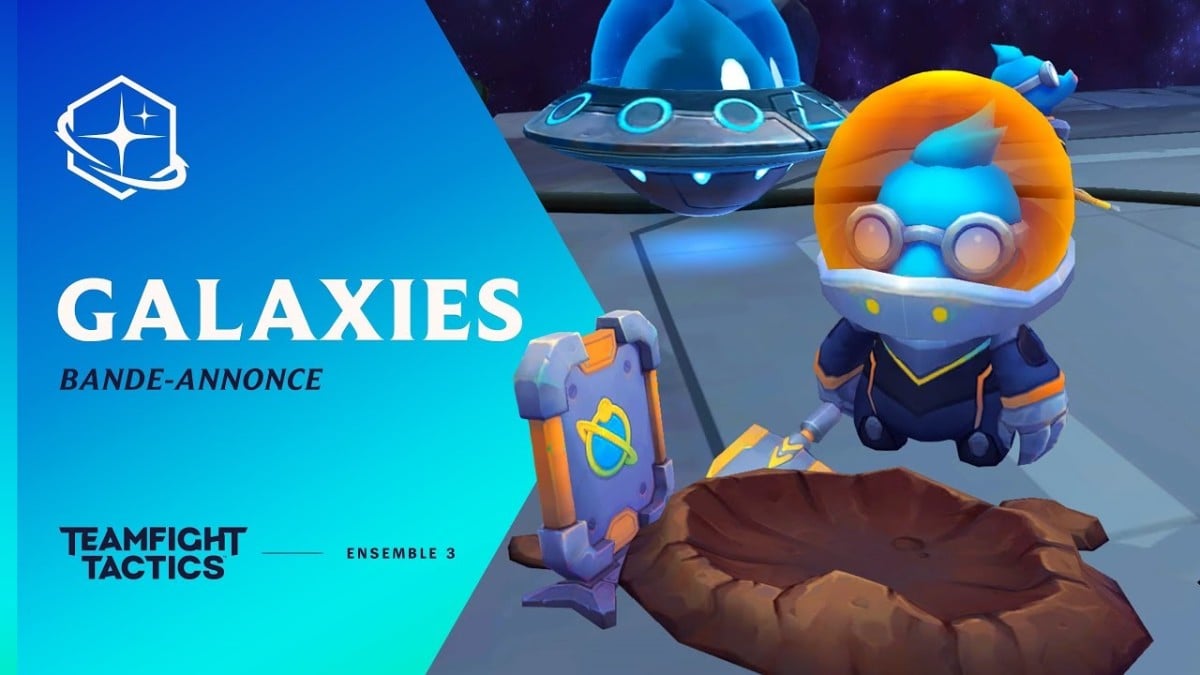 TFT - Patch note 10.6 : Nouveau set 3, Galaxies, champions, classes ...