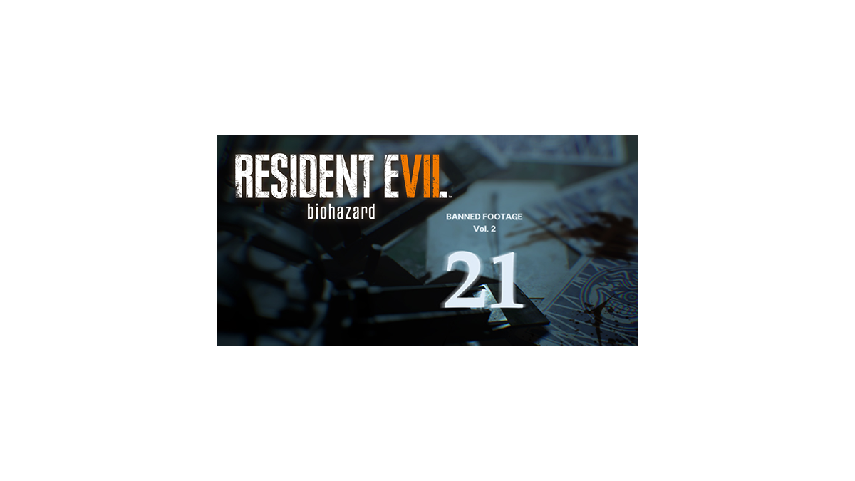 RE7 DLC : Vingt-et-un - Millenium