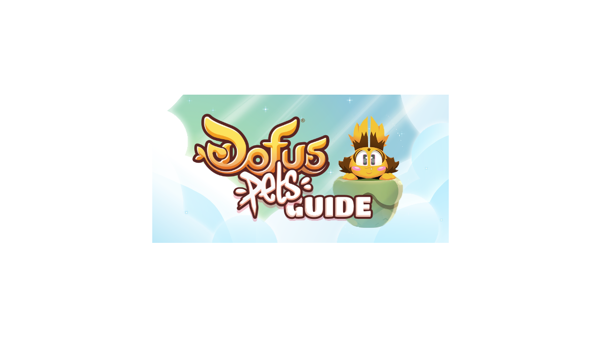 Dofus Pets : Guide - Millenium