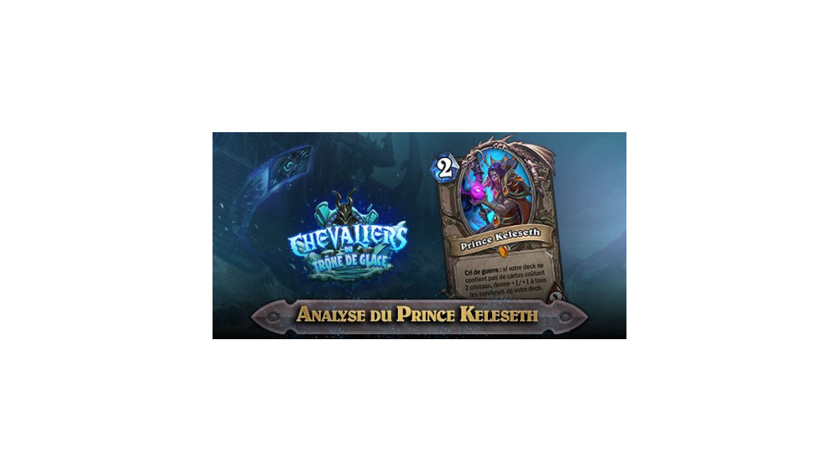 Hearthstone, le Prince Keleseth - Millenium