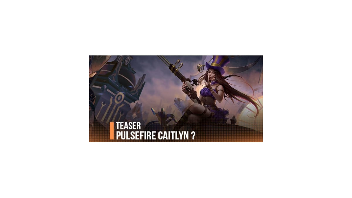 Pulsefire Caitlyn révélée ? - Millenium
