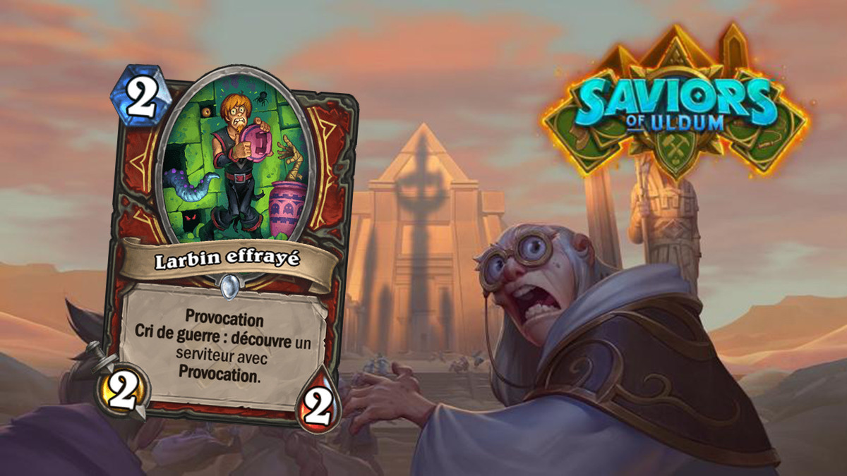 Hearthstone Aventuriers d'Uldum : Larbin effrayé (Frightened Flunky ...
