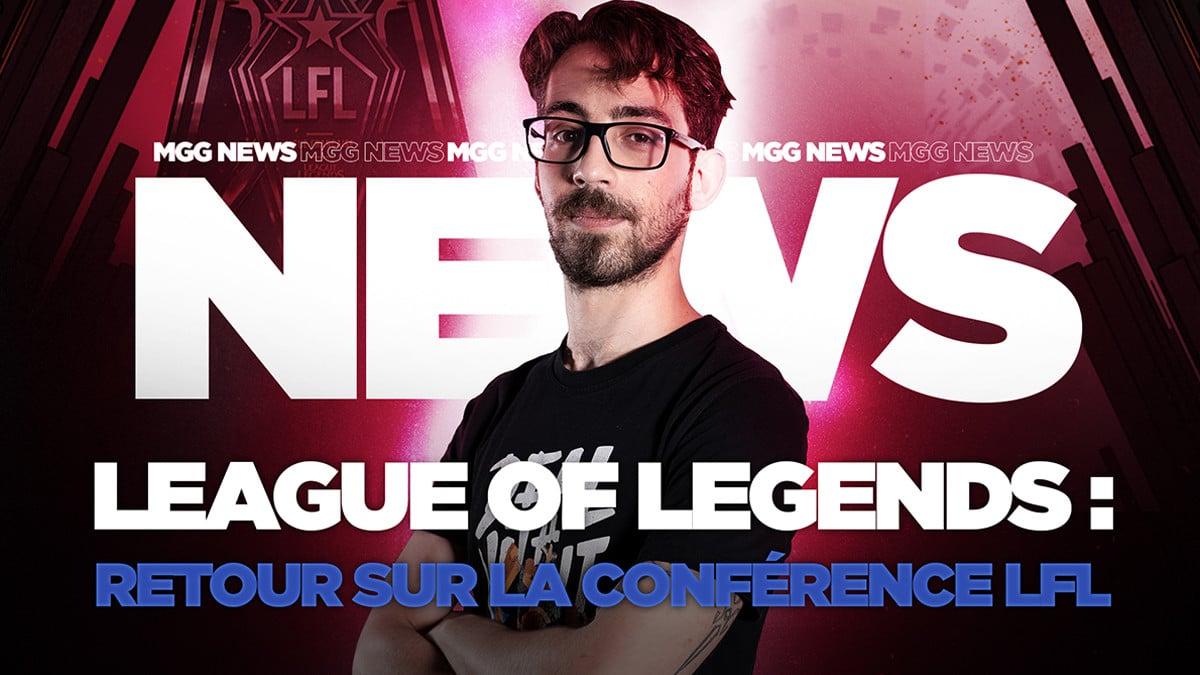 LoL : Retour sur la conférence de la Saison 2021 de la LFL - Millenium
