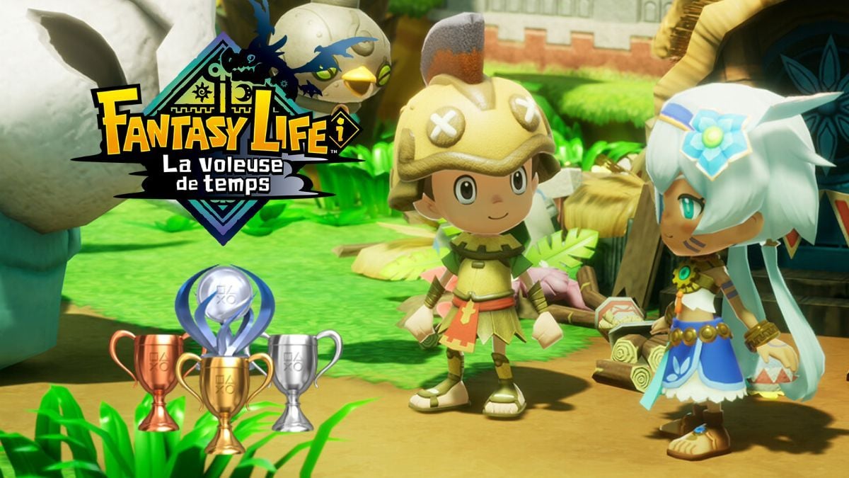 Trophée Fantasy Life i La Voleuse de Temps : Tous les succès à ...