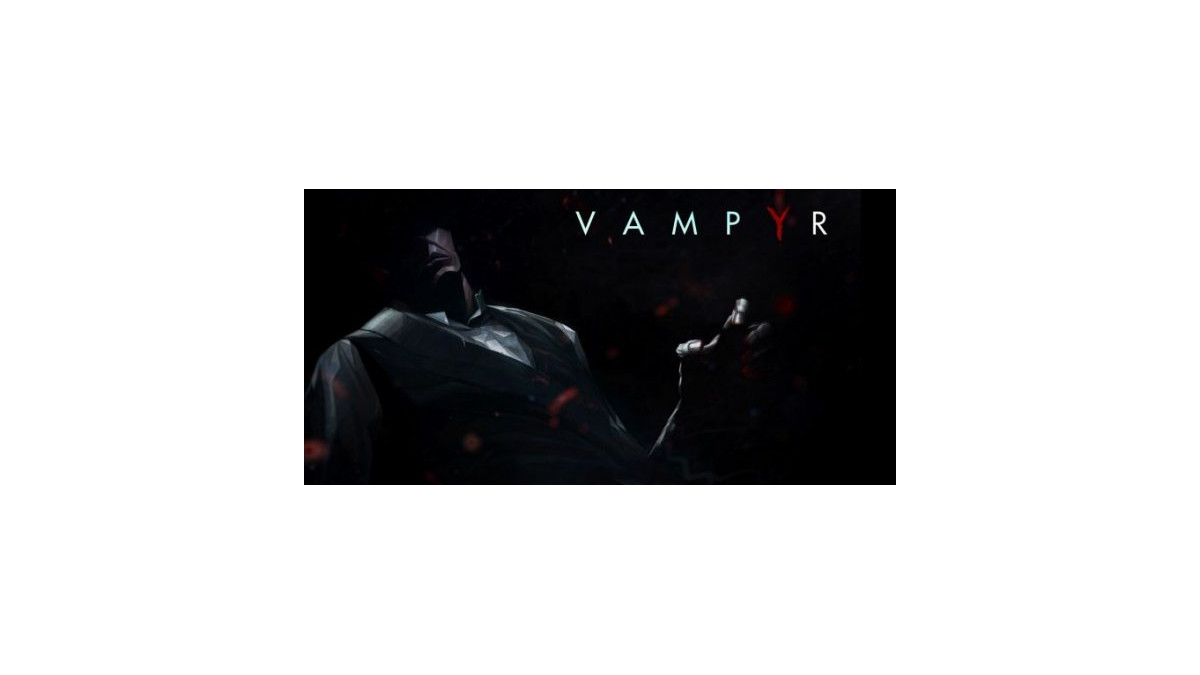 Vampyr : un nouveau trailer pour l'E3 - Millenium