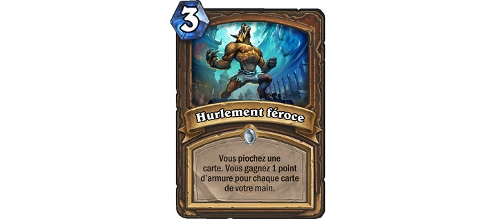 Hearthstone Bois Maudit : Hurlement féroce (Ferocious Howl) - Millenium