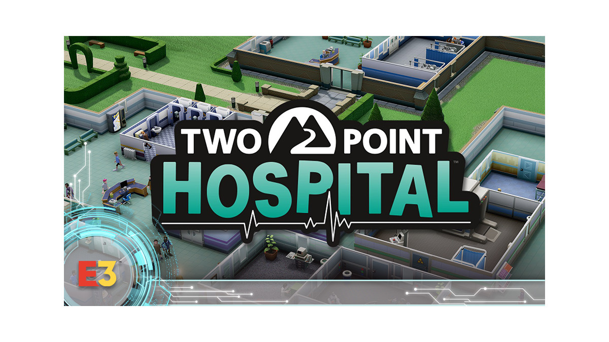 E3 2018 : Two Point Hospital, vidéo de gameplay - Millenium